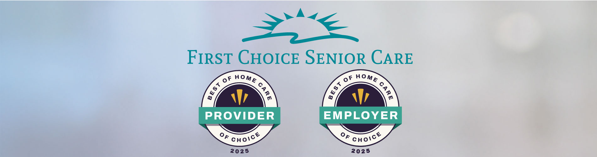 First Choice Senior Care receives 2025 Best of Home Care® – Provider ...